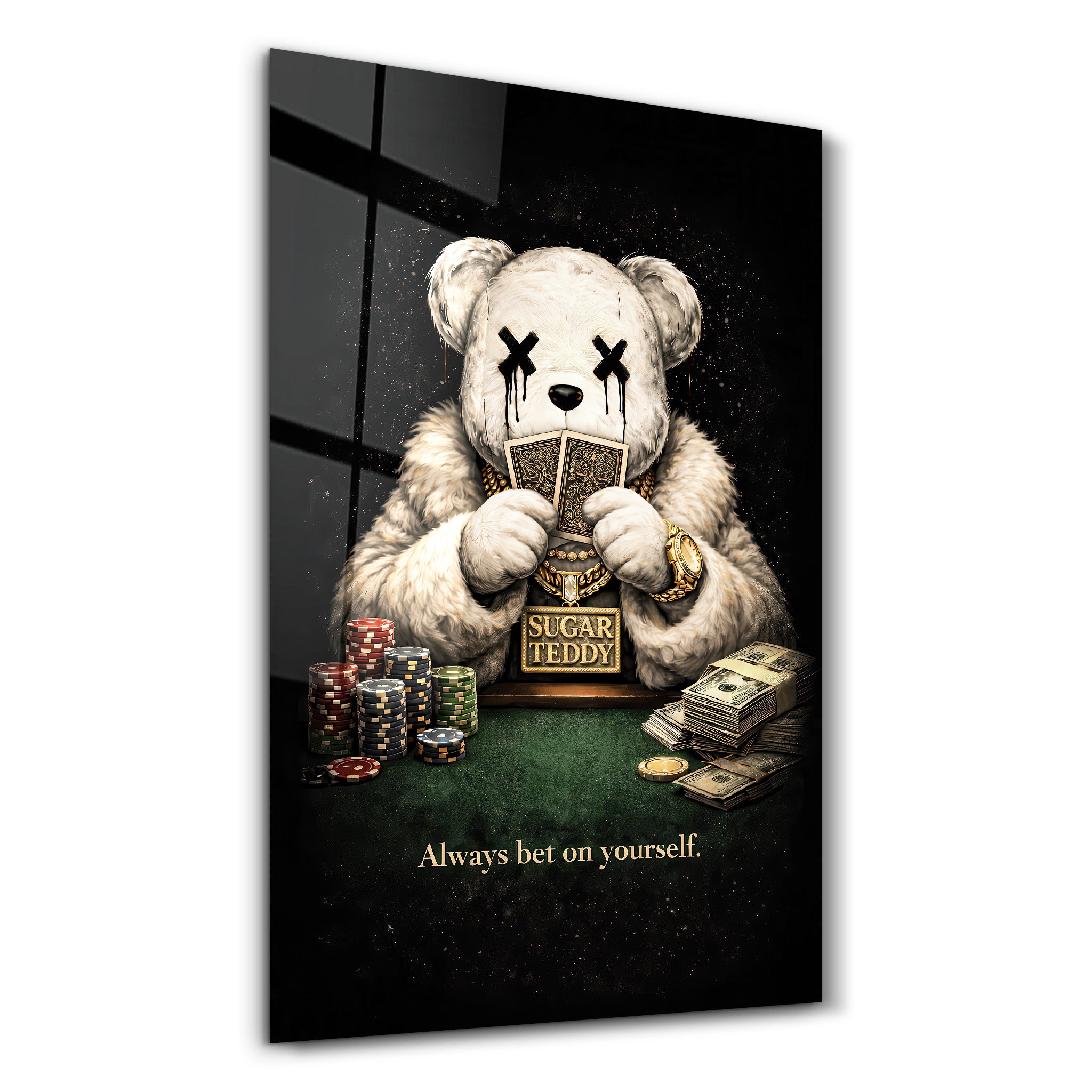 Always Bet on Yourself x Sugar Teddy | Glass Wall Art – Artdesigna